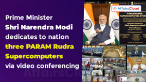 PM Narendra Modi Dedicates 3 ‘PARAM Rudra’ Supercomputers Worth Rs 130 ...