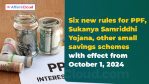 DEA Issued 6 New Rules for PPF, Sukanya Samriddhi Yojana, Other Small ...