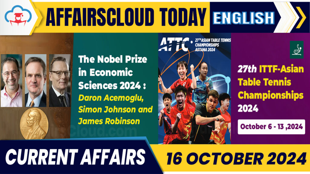 Current Affairs 16 October 2024