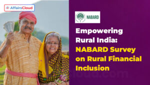 NABARD Released 2nd All India Rural Financial Inclusion Survey NAFIS ...