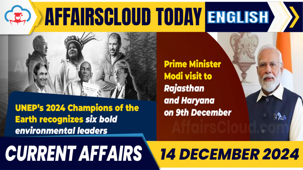 Current Affairs 14 December 2024