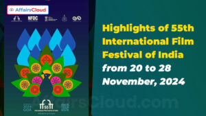 Highlights of International Film Festival of India 2024 held in Goa