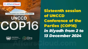 16th UNCCD Conference of the Parties (COP16) in Riyadh