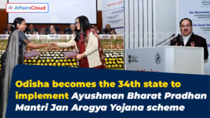 Odisha Becomes the 34th State in the Country to Implement AB PM-JAY Scheme