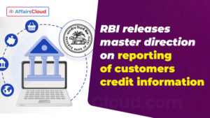 RBI releases MD on Credit Information Reporting