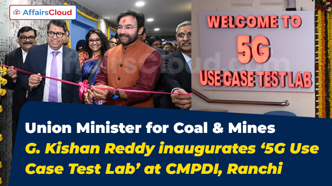 Union Minister G. Kishan Reddy Inaugurated “5G Use Case Test Lab” at ...