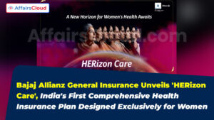 Bajaj Allianz General Insurance Launched ‘HERizon Care’, India’s 1st ...