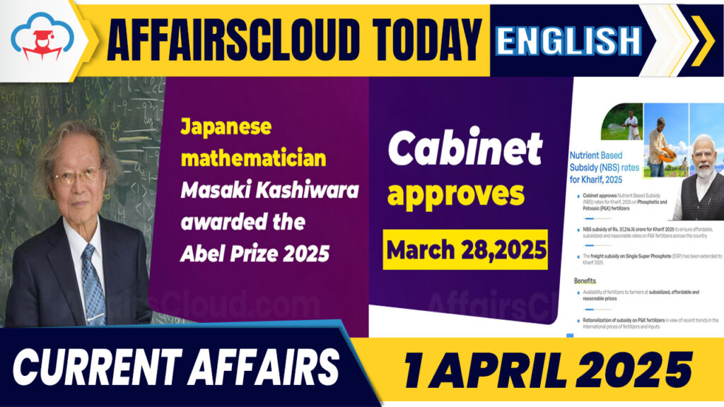 Current Affairs 1 April 2025