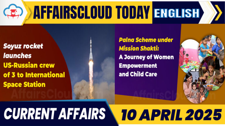 Current Affairs 10 April 2025