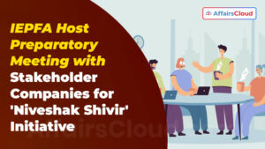 IEPFA hosts Preparatory Meeting for ‘Niveshak Shivir’
