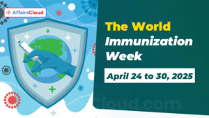 World Immunization Week 2025 – 24 to 30 April