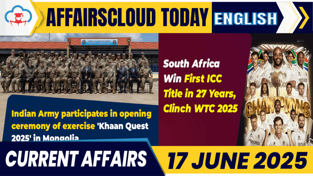 Current Affairs 17 June 2025