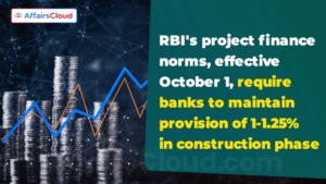 RBI’s Updated Project Finance Norms to Take Effect from 1 October 2025