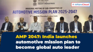 GoI Initiated Formulation of AMP 2047 to Position India as Global Auto ...