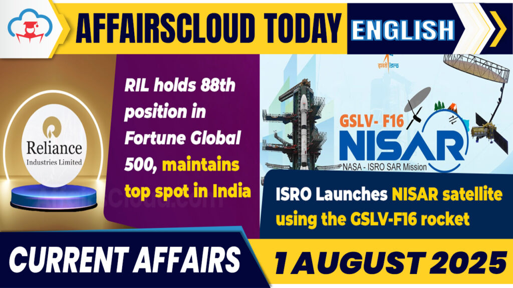 Current Affairs 1 August 2025