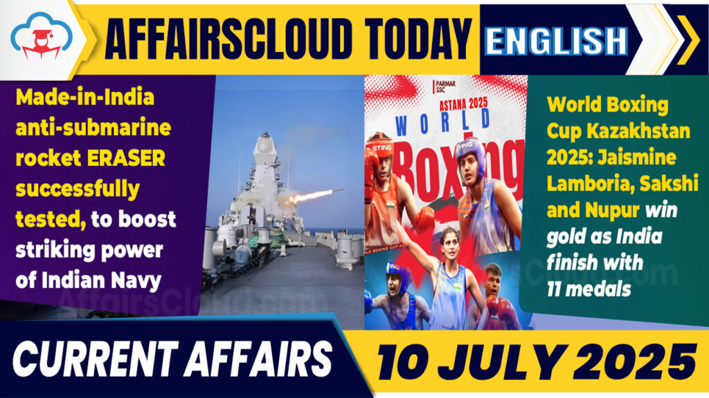 Current Affairs 10 July 2025