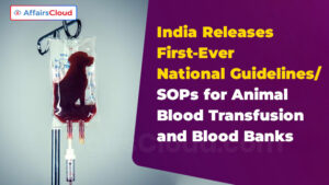 India Releases First-ever National Guidelines for Animal Blood ...