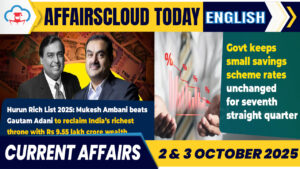 Current Affairs 2 & 3 October 2025