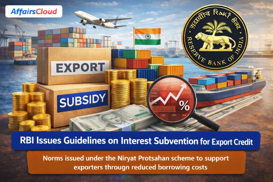 RBI Issues Guidelines on Interest Subvention for Export Credit under ...