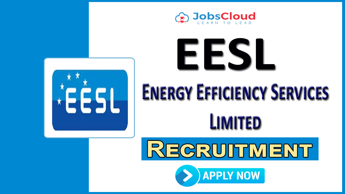 EESL Recruitment 2025 - Latest Vacancies on January 2025