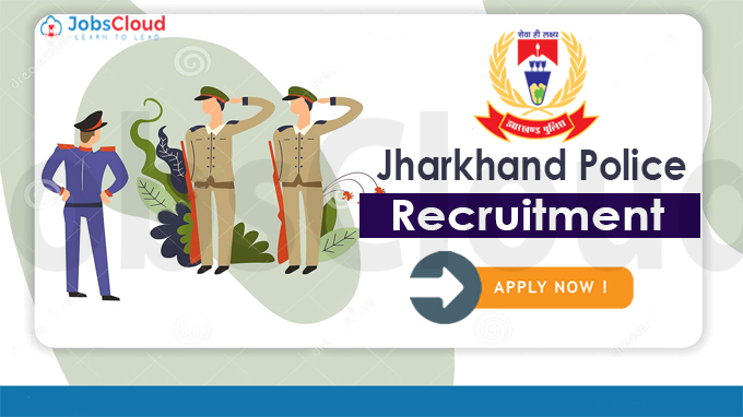 Jharkhand Police Recruitment 2025 - Latest Vacancies on February 2025